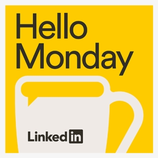 Hello-monday - Linkedin - 1138x394 PNG Download - PNGkit