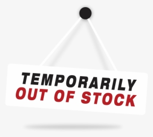 In Stock Png - Temporarily Out Of Stock Sign - 855x577 PNG Download ...