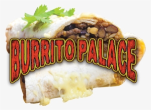 Burrito Palace - 700x514 PNG Download - PNGkit