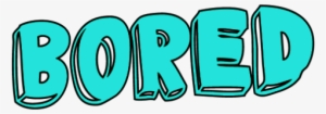 Bored Sticker - Bored Tumblr Png - 495x297 PNG Download - PNGkit