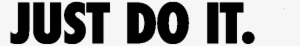 Just Do It Meme Generator - Nike Just Do - 784x441 PNG Download - PNGkit