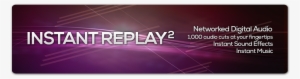 Instant Replay - Graphic Design - 1026x270 PNG Download - PNGkit