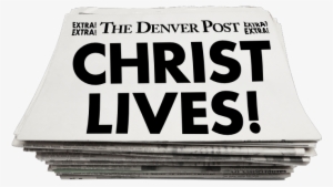 Elder - Jesus Is Risen Newspaper - 849x565 PNG Download - PNGkit
