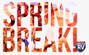 Spring Break Is Coming Up Fast Where Are You Headed - Poster - 1920x800 ...