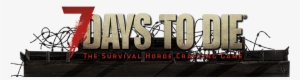 Order Here - 7 Days To Die Logo - 732x218 PNG Download - PNGkit