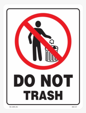 Do Not Trash Styrene Sign - Do Not Trash - 600x600 PNG Download - PNGkit