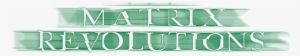 The Matrix Revolutions Image - Matrix Revolutions Logo - 800x310 PNG ...
