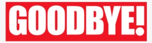 Goodbye Logo Png - 700x200 PNG Download - PNGkit