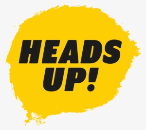 Heads Up Pedestrian Safety Week - Heads Up - 1500x1223 PNG Download ...