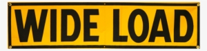 Wide Load Sign - Wide Load Sign Png - 514x461 PNG Download - PNGkit
