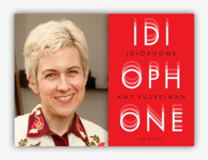 Amy Fusselman-idiophone - Idiophone - 620x474 PNG Download - PNGkit