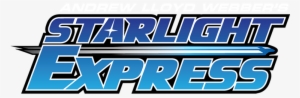 Tuacahn Presents Starlight Express - Starlight Express Logo Png ...