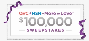 Win $100,000 In The @qvc & @hsn-more To Love $100,000 - Online Advertising - 891x415 PNG ...