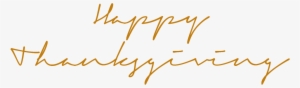 Happy Thanksgiving Signature Text - Thanksgiving - 1000x1000 PNG ...