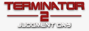 Terminator 2 Png - Terminator 2 Judgment Day Logo - 800x310 PNG ...