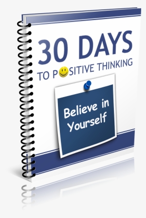 30 Days To Positive Thinking - Signage - 805x1201 PNG Download - PNGkit