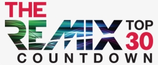 The Remix Top 30 Countdown - Remix Top 30 - 1800x747 PNG Download - PNGkit
