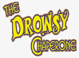 Click To See Show Poster - The Drowsy Chaperone - 669x483 PNG Download ...