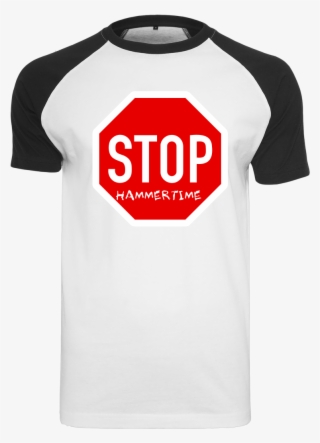 Stop Hammertime T-shirt Raglan Tee White - Stop Schild - 1044x1044 PNG ...