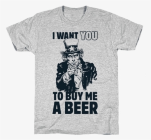 Uncle Sam Says I Want You To Buy Me A Beer Mens T-shirt - Mothman Shirt ...
