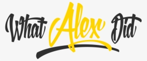 What Alex Did - Calligraphy - 844x354 PNG Download - PNGkit