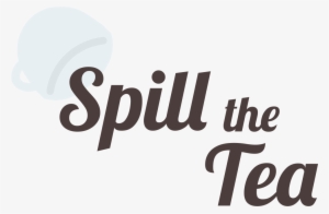 Spill The Tea - Spill The Tea Png - 978x640 PNG Download - PNGkit