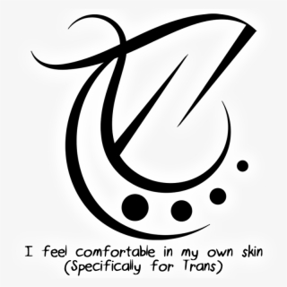 “i Feel Comfortable In My Own Skin” Sigil I Feel Comfortable - 750x750 ...