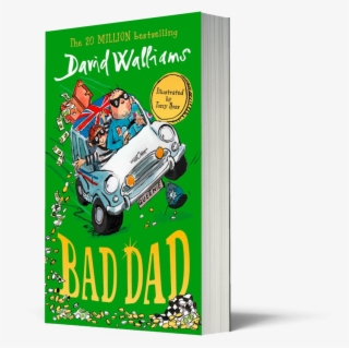 Bad Dad - David Walliams Books - 1000x1000 PNG Download - PNGkit