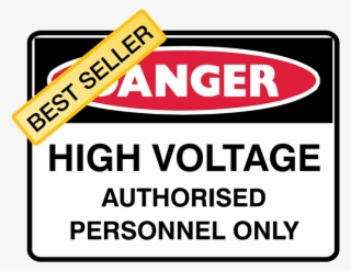 Brady Danger Sign Range 110 Volts - Danger Signs - 800x800 PNG Download ...