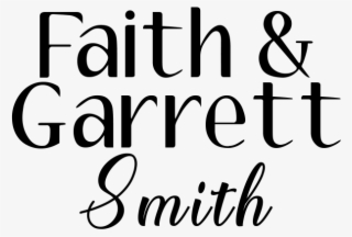 Faith & Garrett Smith - Calligraphy - 720x720 PNG Download - PNGkit