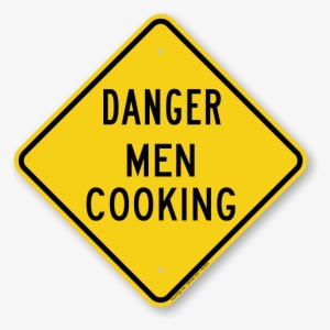 Danger Men Cooking Caution Sign - Bike Slippery When Wet Sign - 800x800 ...