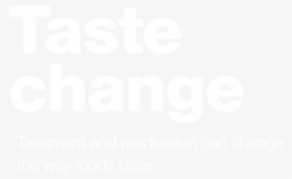 Treatment And Medication Can Change The Way Foods Taste - Poster ...
