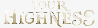 Your Highness - Your Highness Movie Poster - 1280x544 PNG Download - PNGkit